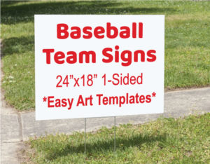 24″x18″ Baseball Yard Signs – 1 Sided - Team Signs Direct